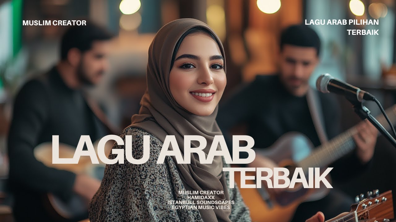 4Jam Full Album Lagu Arab Romantis Penyejuk hati Terbaru 2024 - YouTube