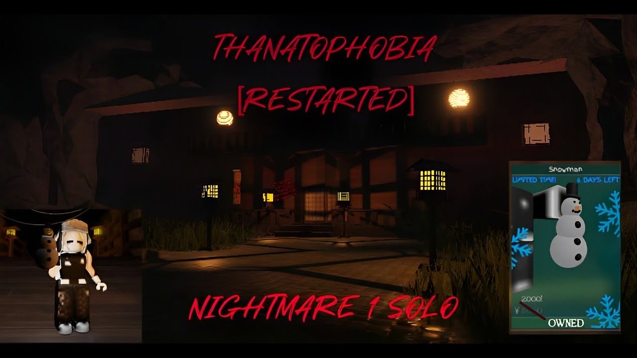 (Roblox) || THANATOPHOBIA [RESTARTED] || Solo Gameplay || Nightmare 1 ...