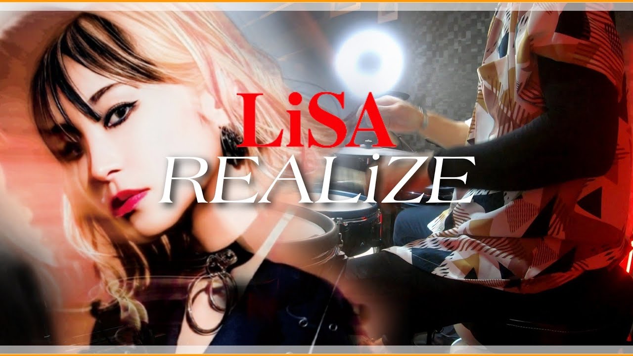 Lisa『realize』映画「スパイダーマン:アクロス・ザ・スパイダーバース」主題歌 フル ドラム叩いてみた Youtube