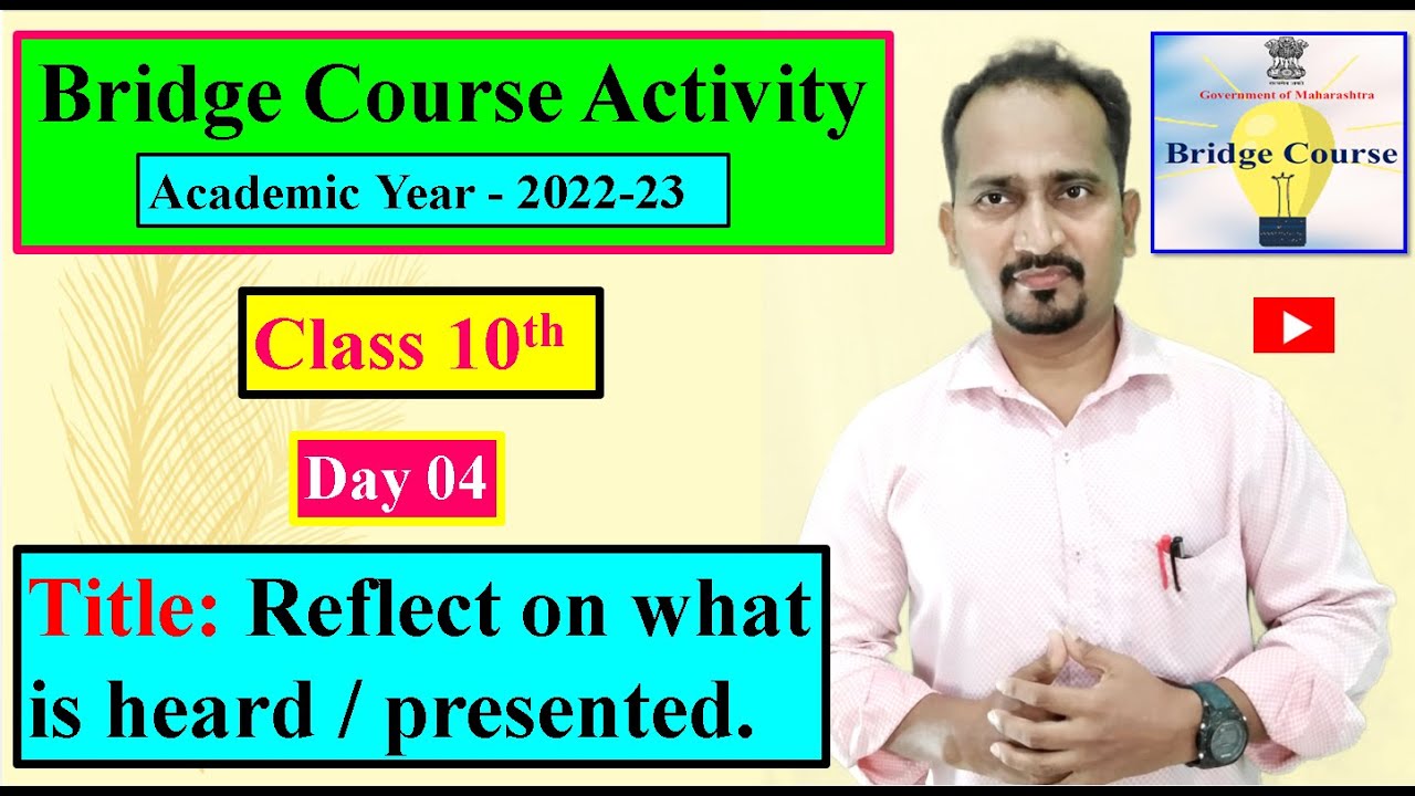 Class 10th Bridge course Activity 2022-23 Day 04 Title: Reflect on what ...