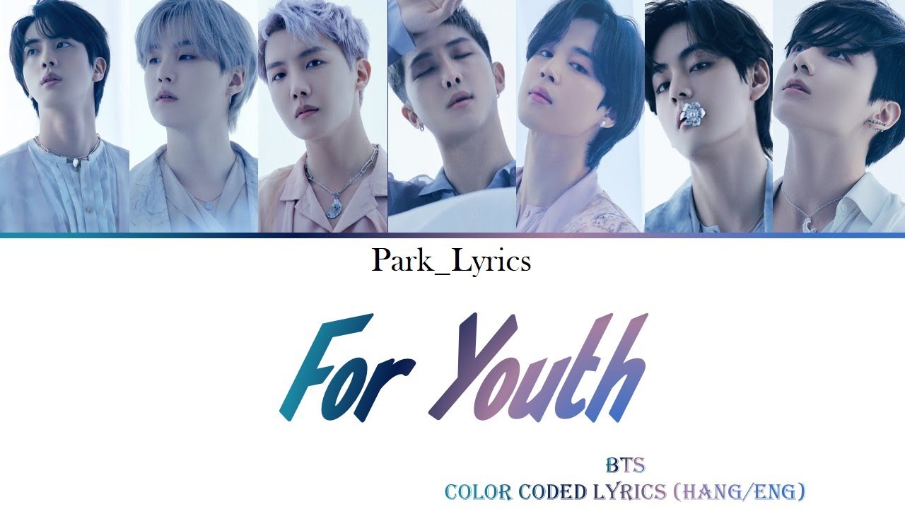BTS For Youth Color Coded Lyrics (Hang/Eng) - YouTube
