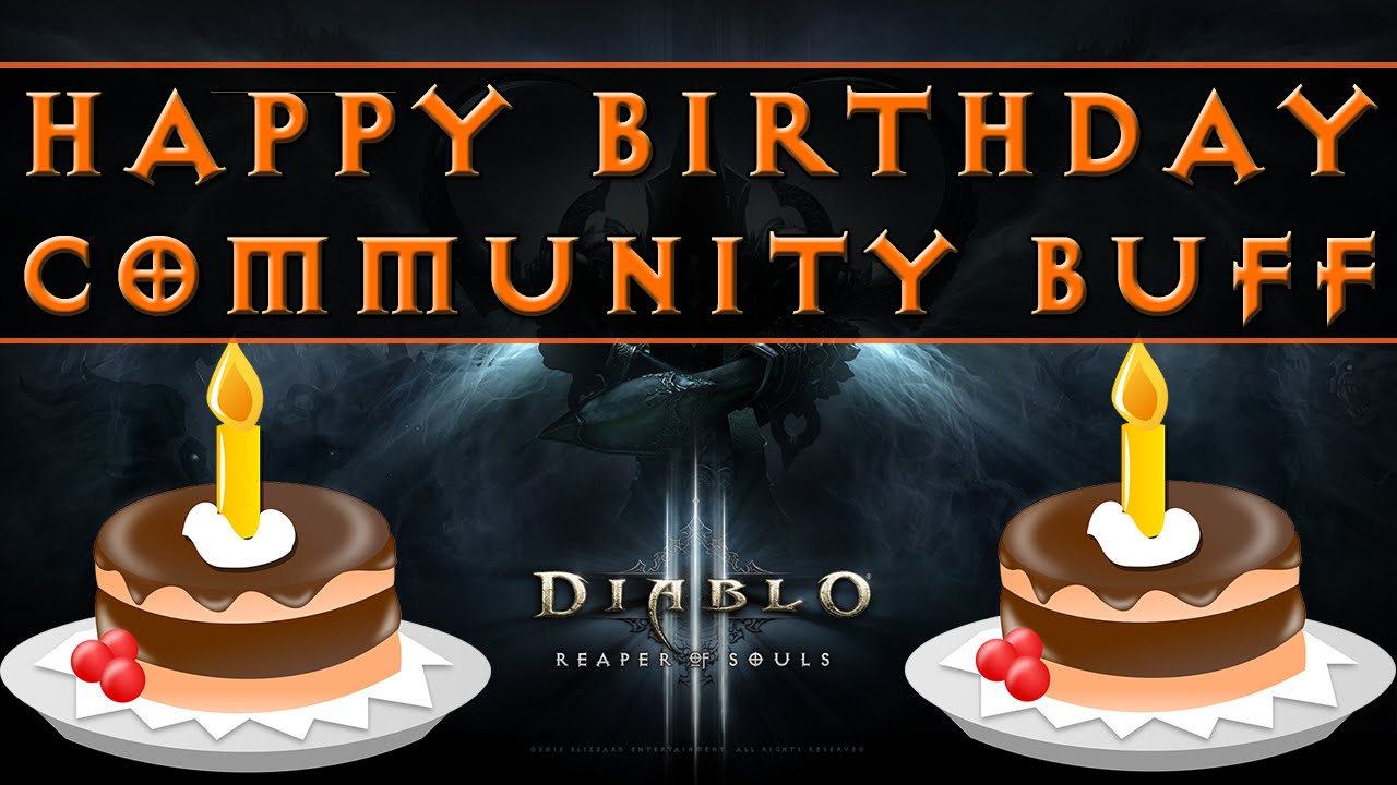 Diablo 3 - Reaper of Souls Birthday Week Community Buff! - YouTube