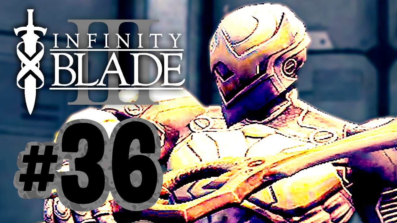 The Infinity Blade - Infinity Blade 3 #36 - YouTube