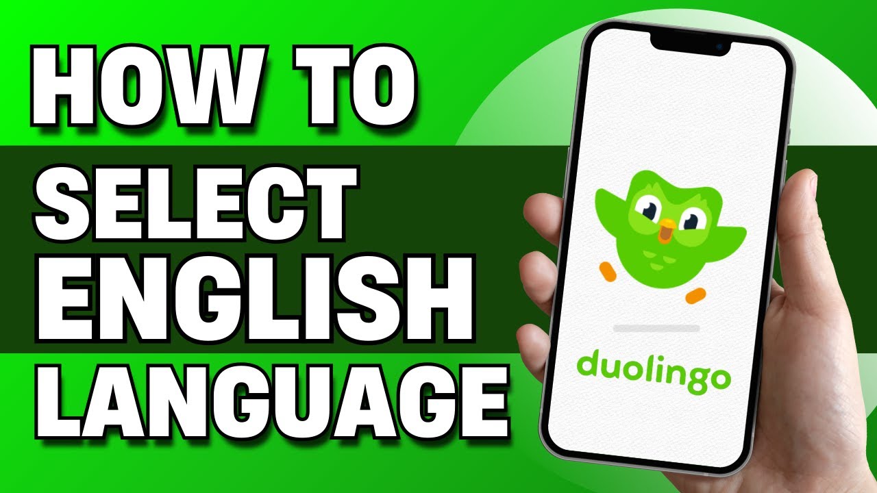 How to Select English Language on Duolingo (Duolingo Tutorial) - YouTube