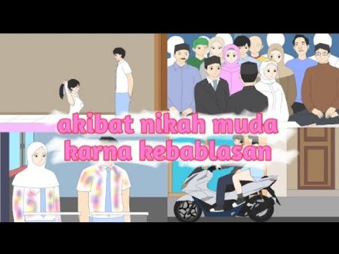 Nikah Mudah Akibat Kebablasan | Animasi Sekolah