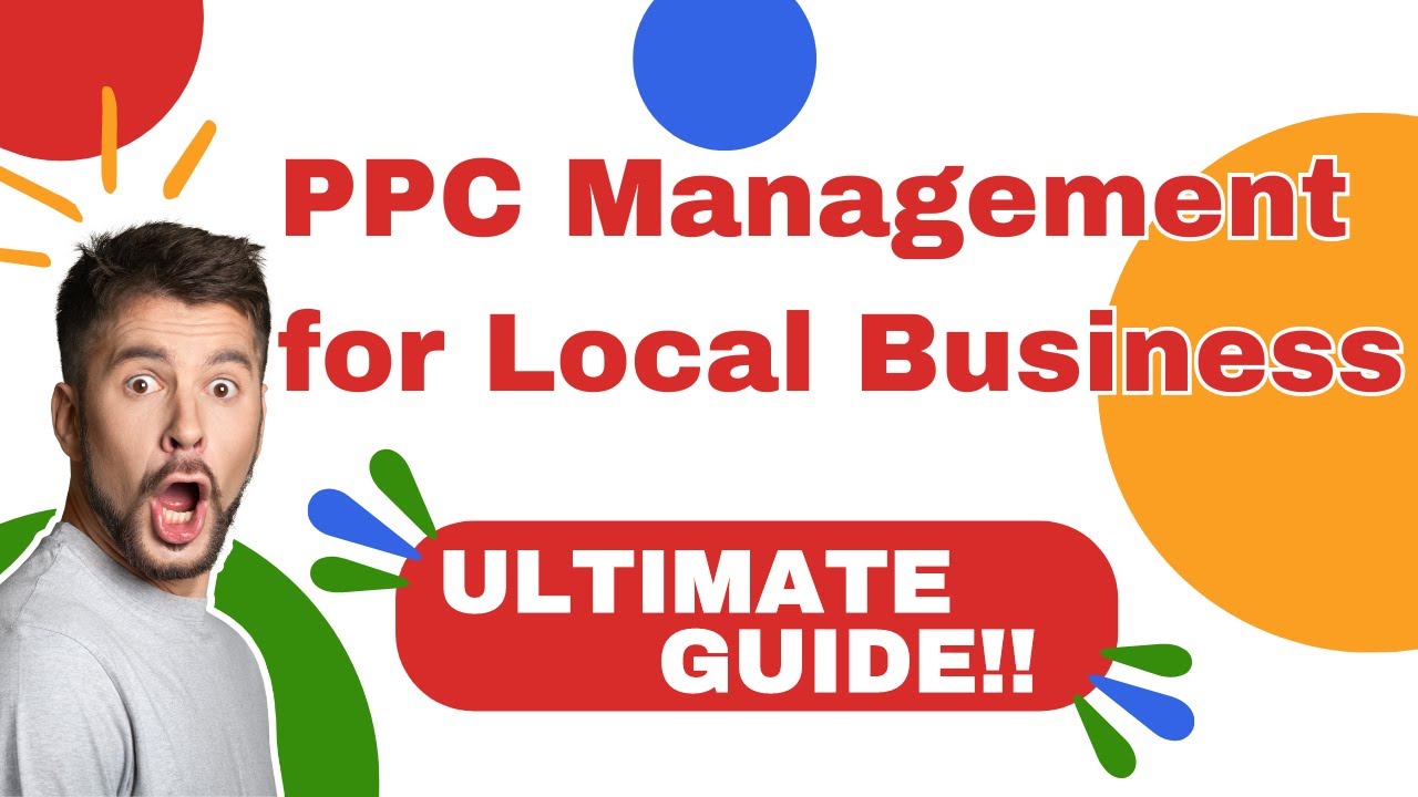 PPC Management for Local Businesses (Ultimate Guide) - YouTube
