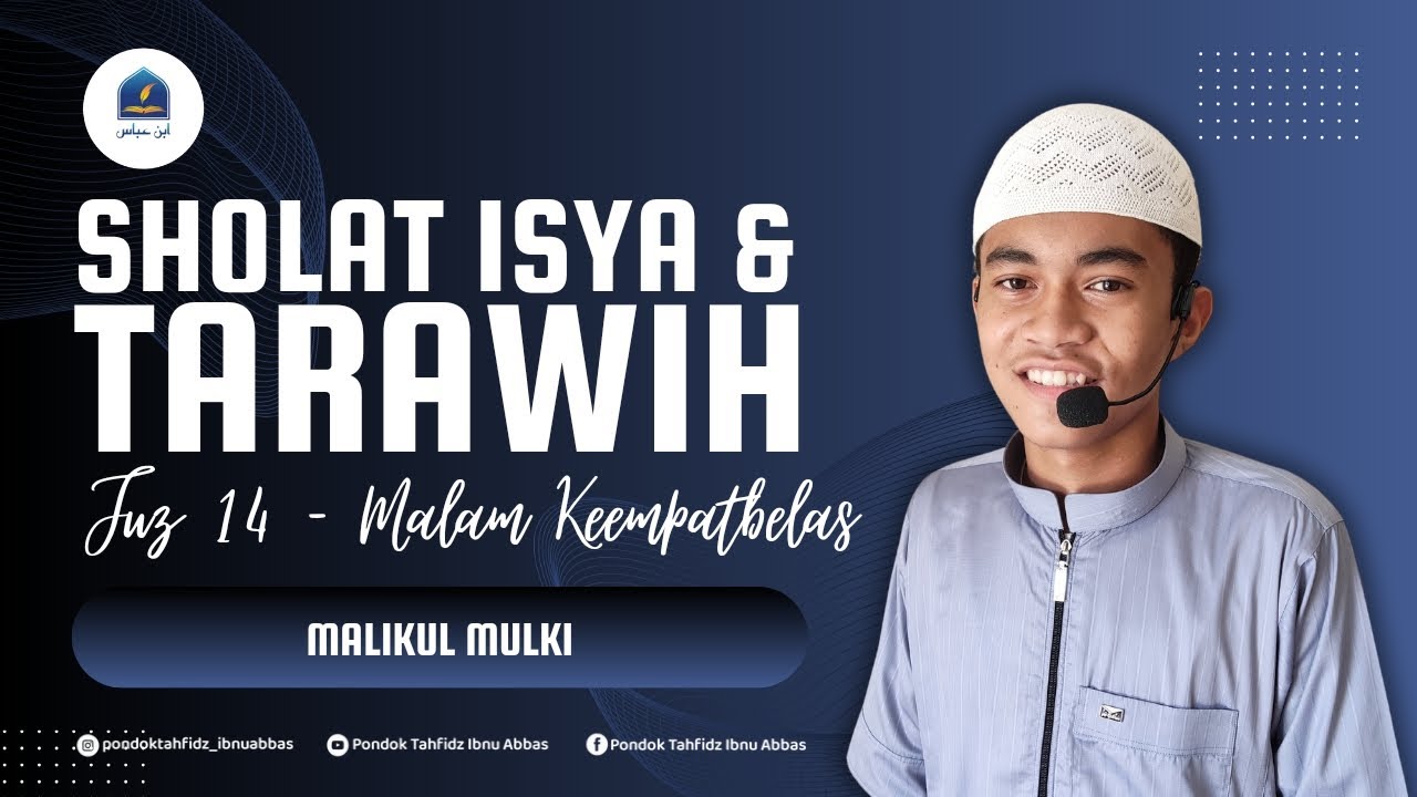 🔴 [LIVE] Sholat Isya & Tarawih Ramadhan 1445 H | Malikul Mulki - YouTube