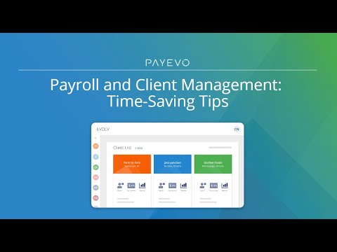 Payroll & Client Management Time-Saving Tips | PayEvo Webinar - YouTube