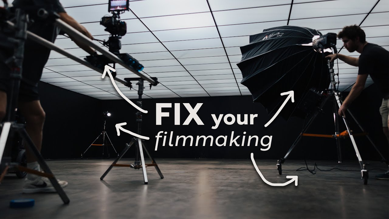 FIX Your Filmmaking! (in 4 simple tips) - YouTube