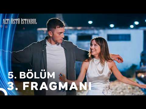 Altı Üstü İstanbul 5. Bölüm 3. Fragmanı