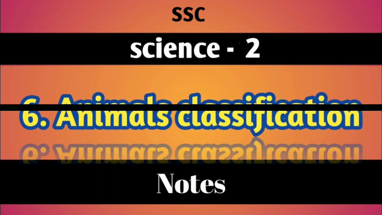 6.animal classification notes.10th science2 animal classification notes ...