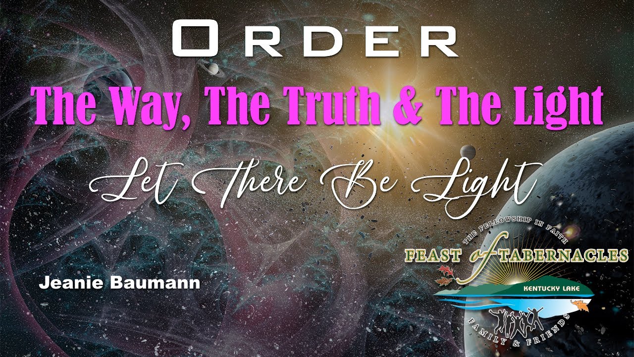 Order - The Way, The Truth & The Light - Let There Be Light - YouTube