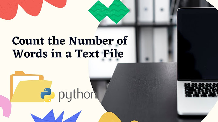 Write a program to count the words to and the present in a text file ...