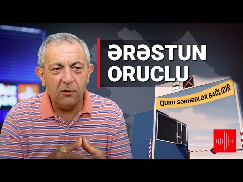 Ərəstun Oruclu: Qazilərin intiharları, quru sərhədlərin qapalı tutulması və digər gündəm məsələləri