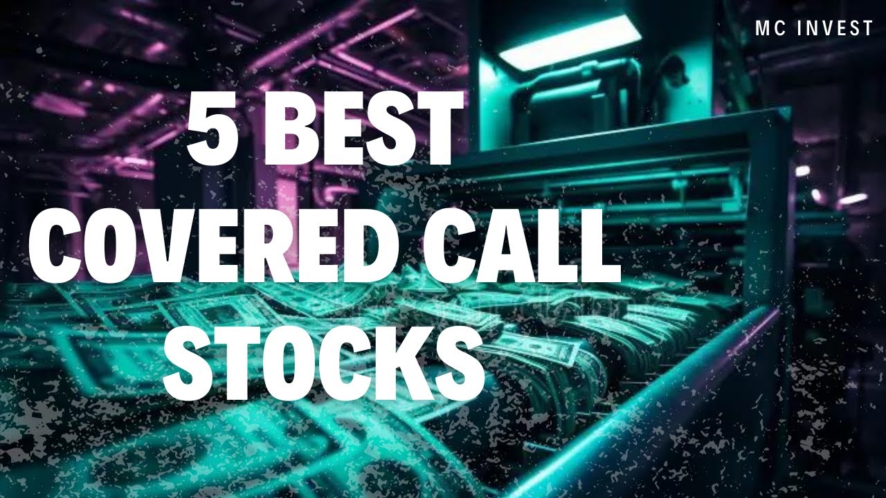 5 CHEAP STOCKS to use for Writing Covered Calls 2024 - YouTube