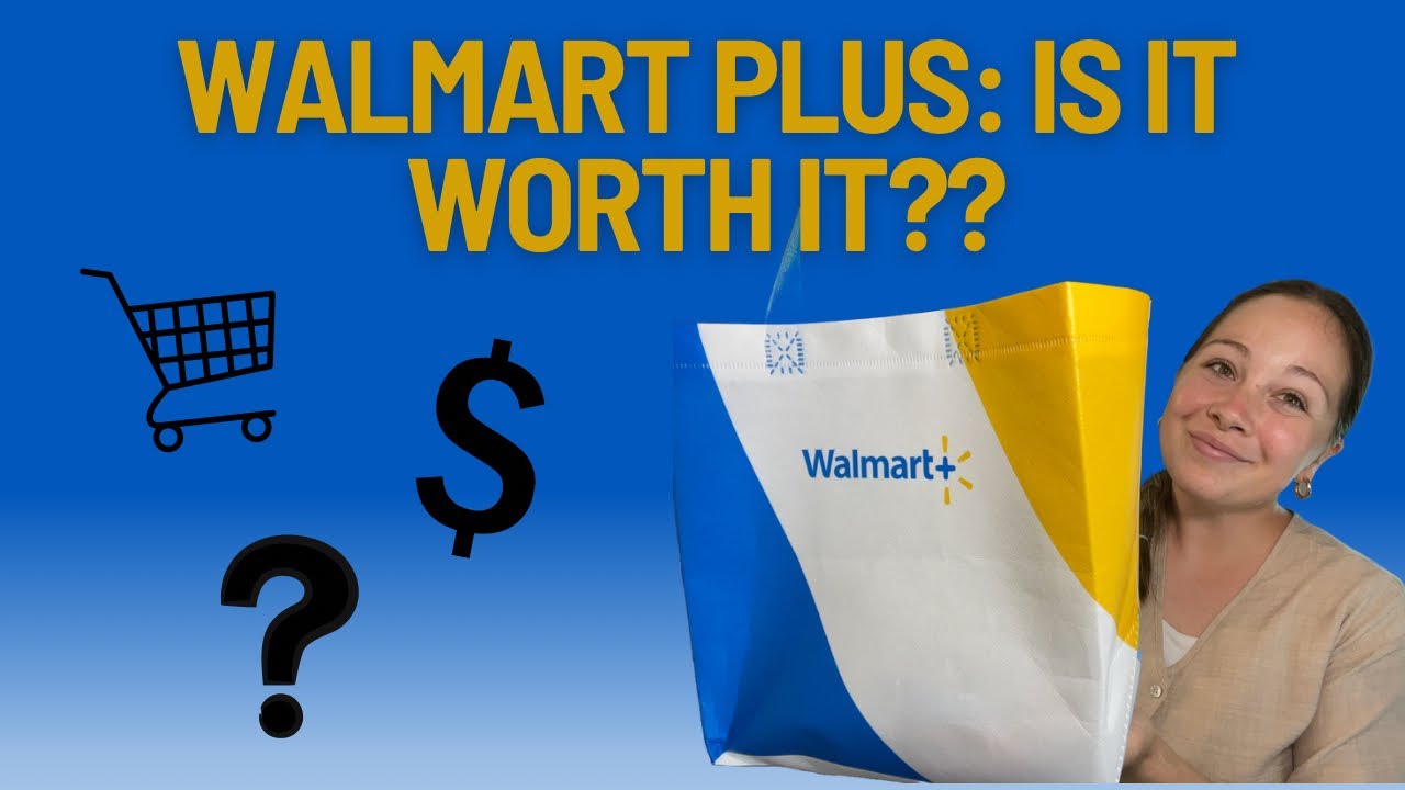 WALMART PLUS - What is it and is it WORTH it?? - YouTube