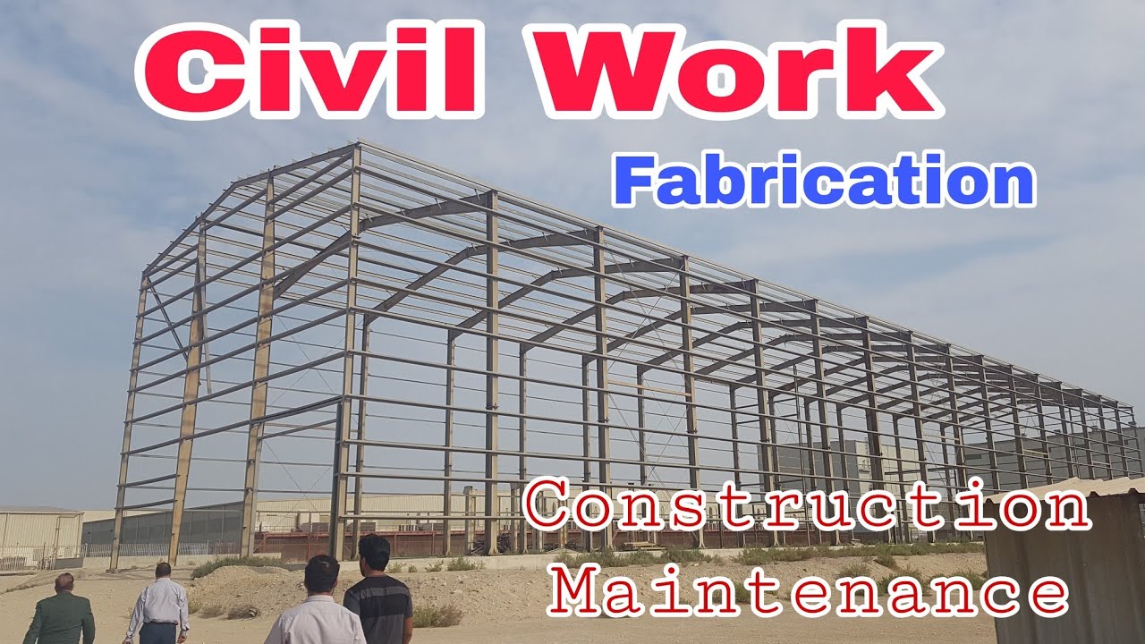 Construction and Maintenance | Steel Structures Fabrication | All Civil ...