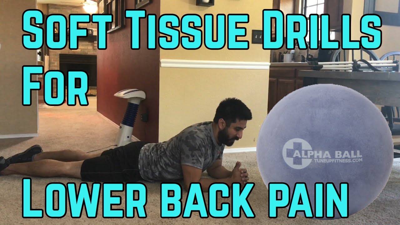 Soft Tissue Drills for Lower Back Pain - YouTube