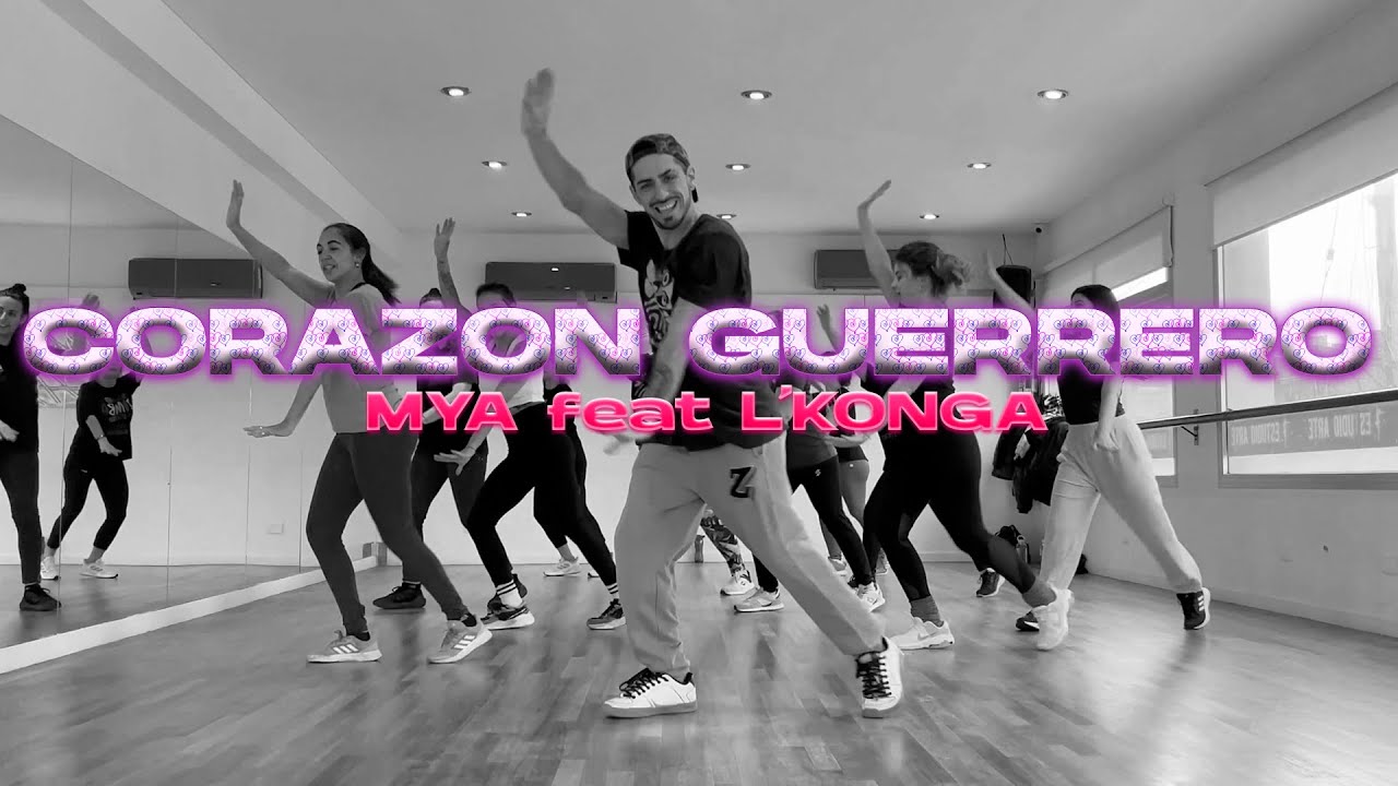 CORAZON GUERRERO 💖 MYA y L'KONGA Coreografía ZUMBA AUGUSTO BUCCAFUSCO ...