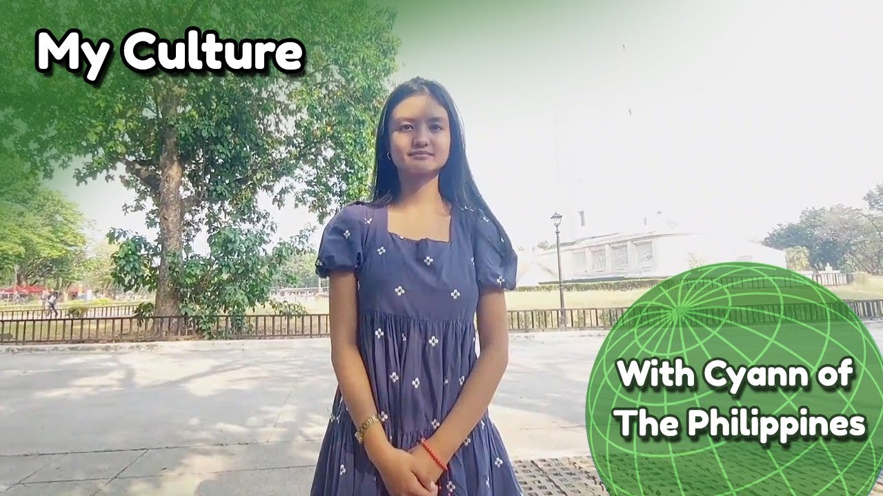My Culture with Cyann of the Philippines! - YouTube