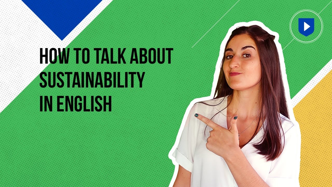 How to talk about sustainability in English - YouTube