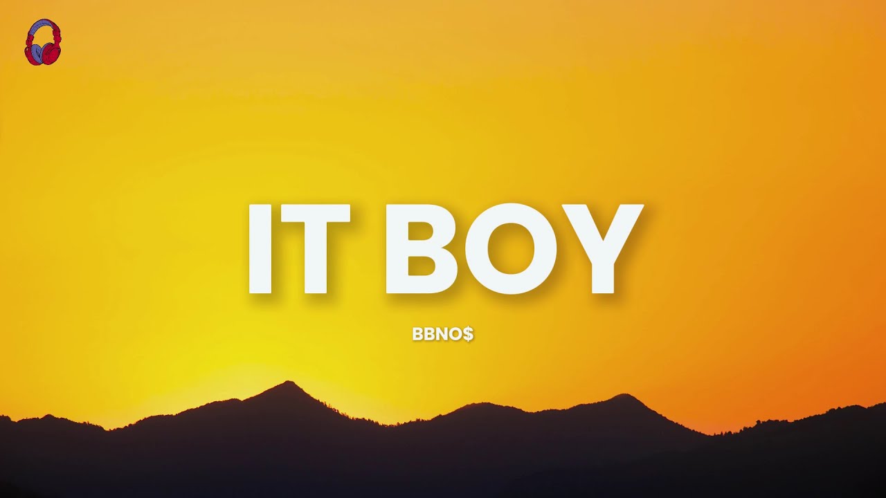 bbno$ - it boy (Music Lyric Video) - YouTube Music