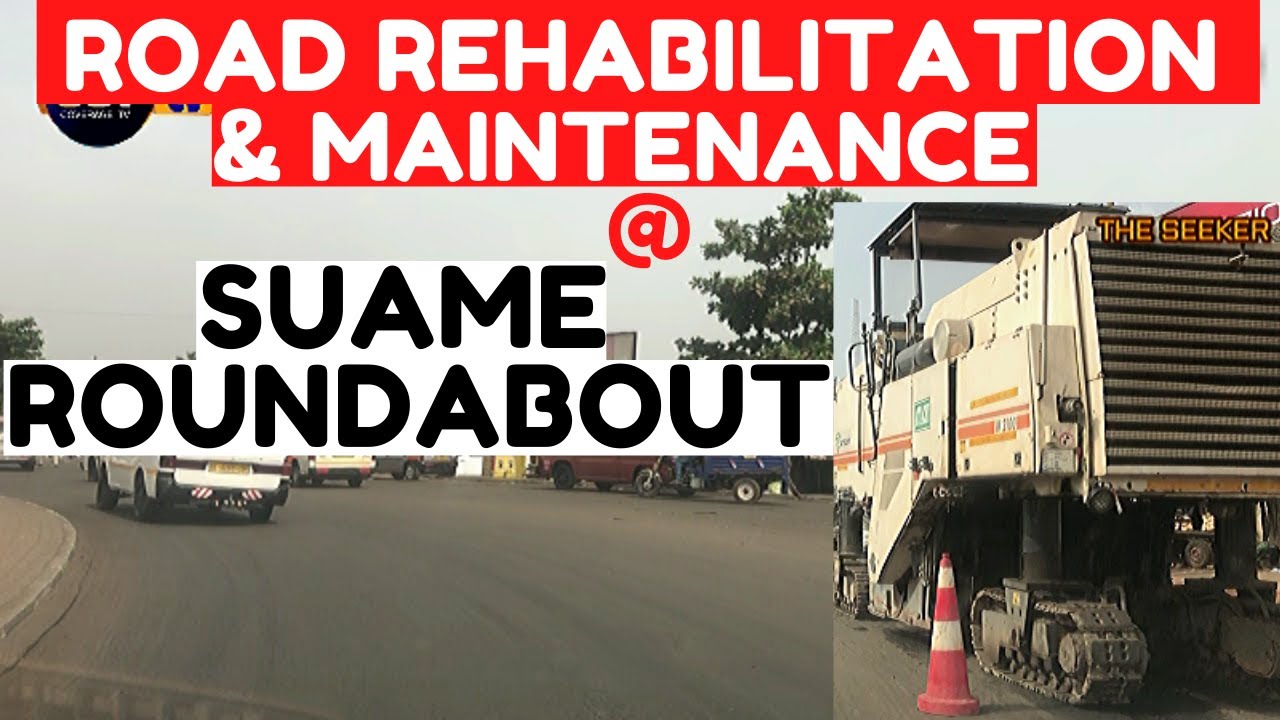 Road Rehabilitation and Maintenance: at Suame Roundabout Road in Kumasi ...