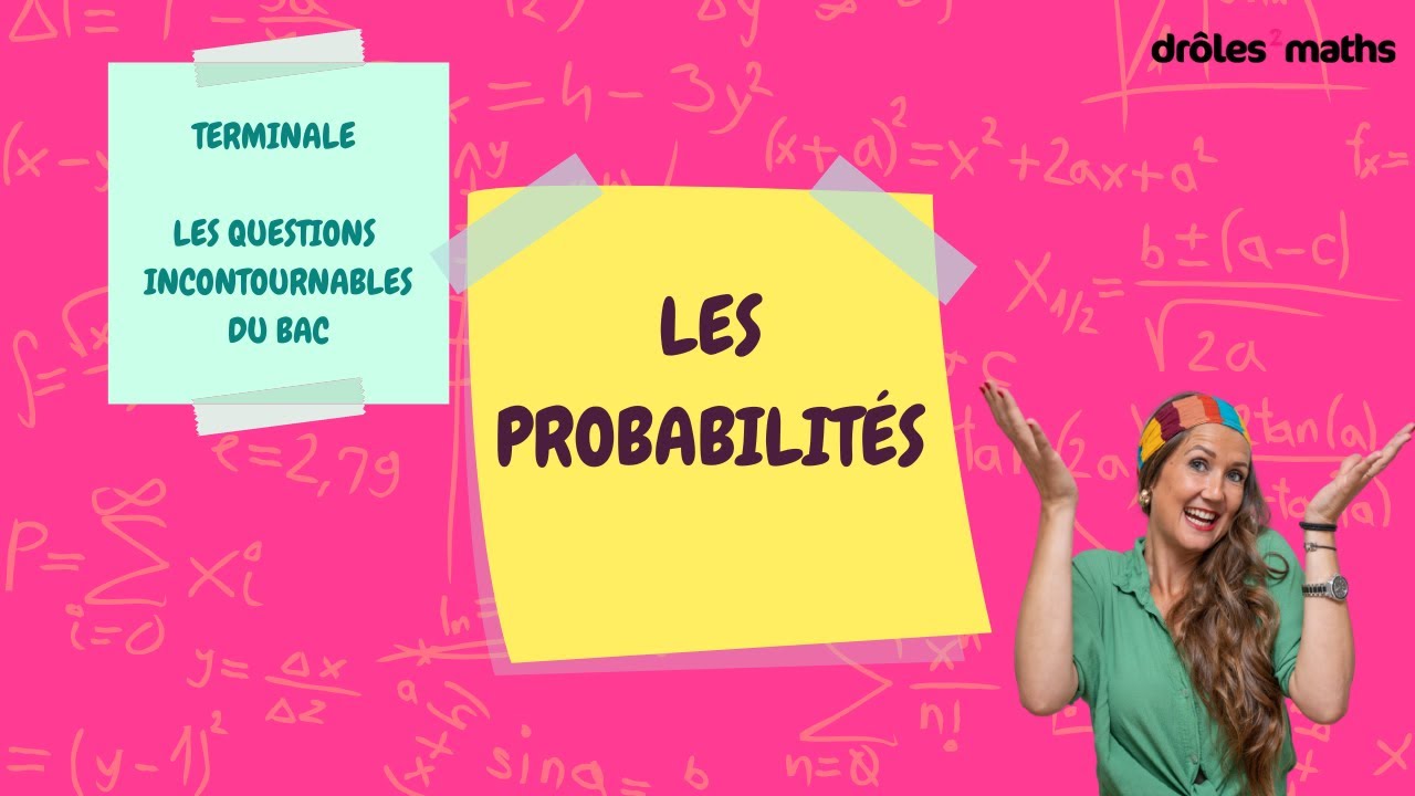 Terminale - Les incontournables du bac - Les probabilités - YouTube