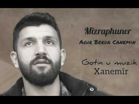 Mizrap Huner - AGIR BERDA CANEMIN
