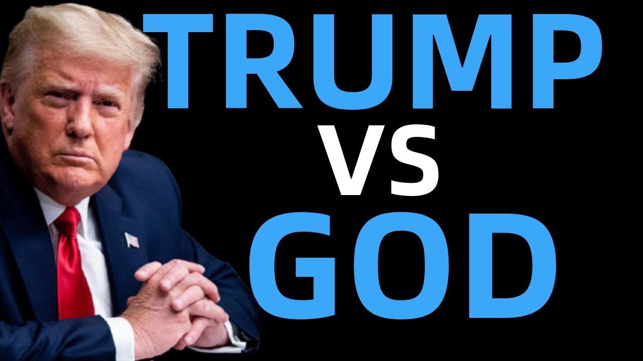 TRUMP vs GOD - YouTube