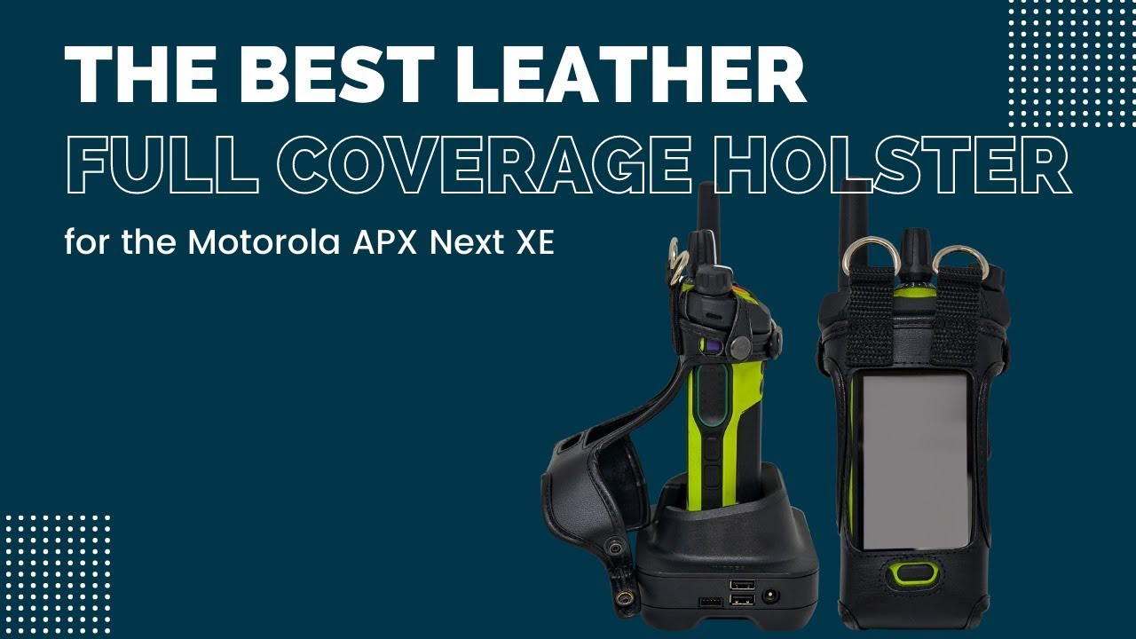 Motorola APX Next XE Full Cover Leather Holster by Turtleback Case ...
