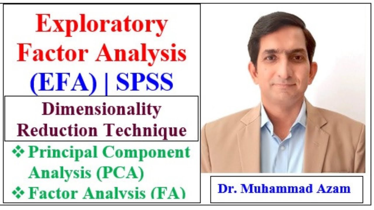 Exploratory Factor Analysis (EFA) in SPSS | EFA using SPSS | Principal ...