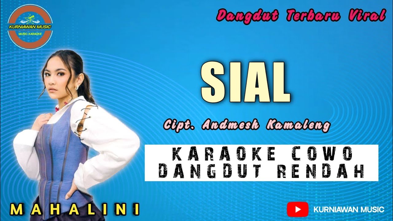 Sial Karaoke Cowo Dangdut Koplo Versi Mahalini Youtube