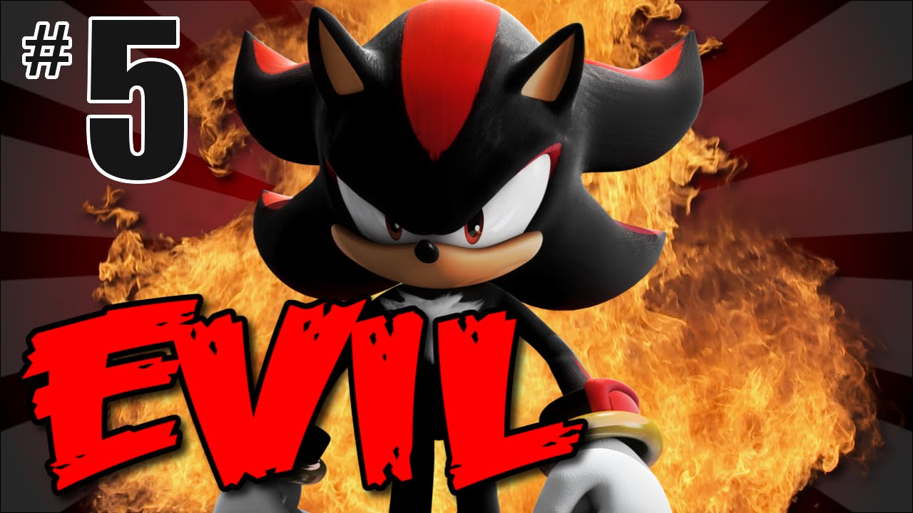Shadow The Hedgehog (EVIL) - Part 5 - Bomb Quest - YouTube