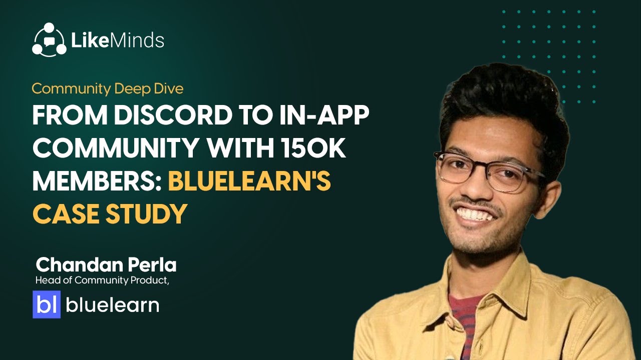 Blue Learn Community Deep Dive | LikeMinds - YouTube