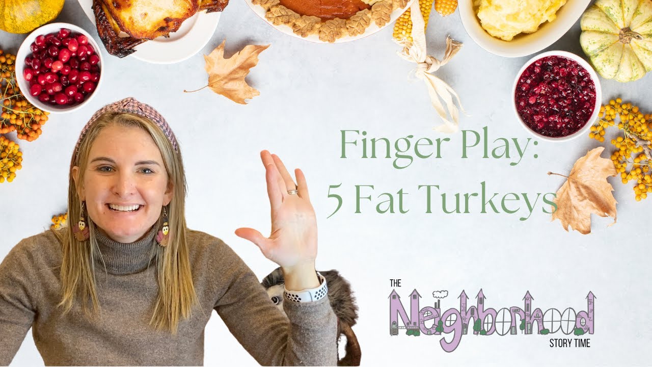 Five Fat Turkeys | Thanksgiving Fingerplay Song for Preschool and ...