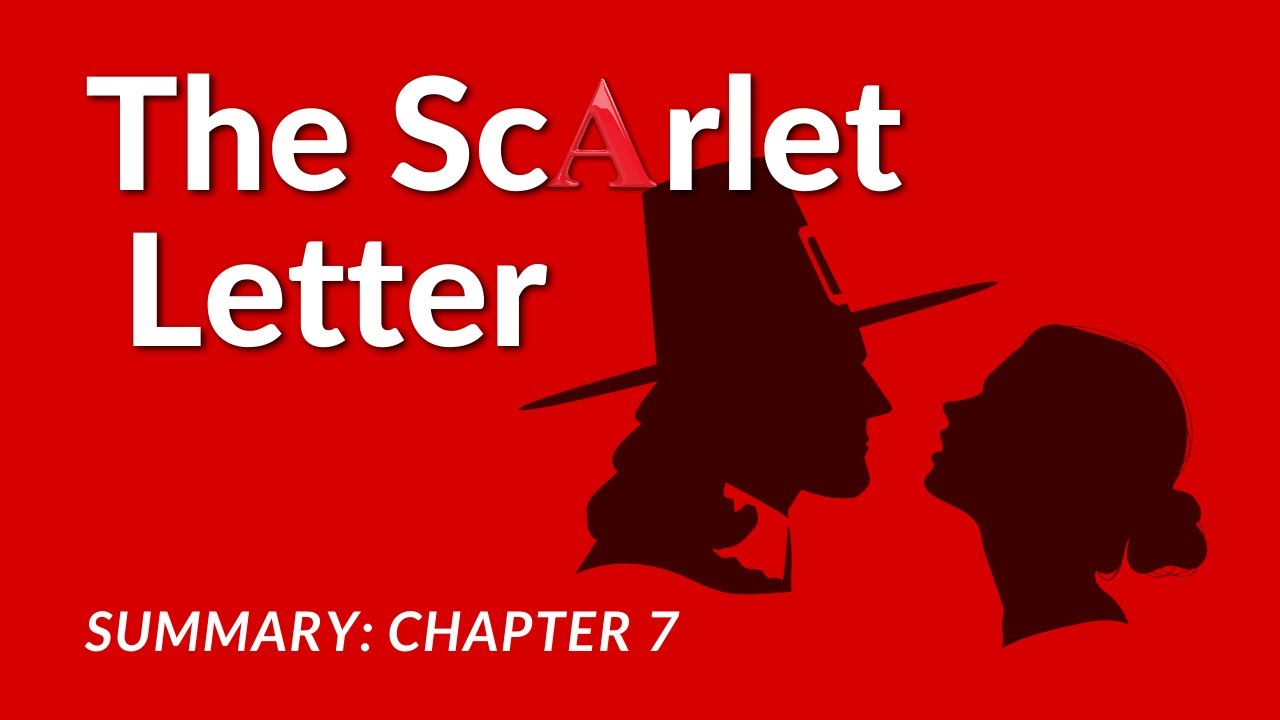 The Scarlet Letter by Nathaniel Hawthorne: Chapter 7 Summary & Analysis ...