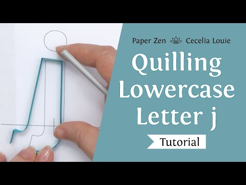 Welcome to Paper Zen ~ Cecelia Louie: Quilling Lowercase Letter j - How ...