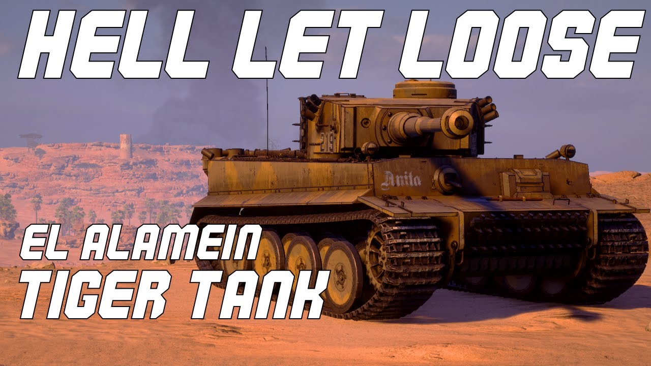 100 Kill Tiger Tank RAMPAGE - Hell Let Loose NEW Update - YouTube