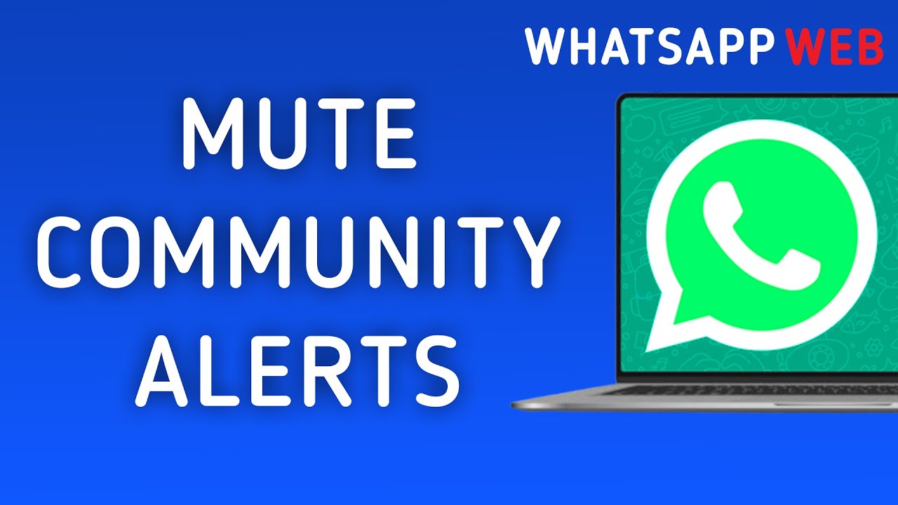 How to Mute Community Notifications in WhatsApp Web - YouTube