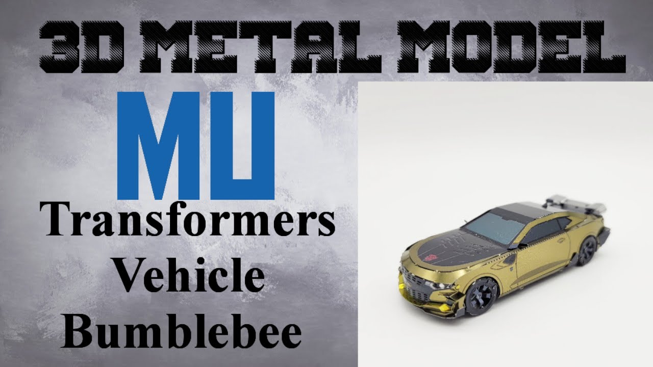 MU Metal Model Build - Transformers Vehicle Bumblebee - YouTube