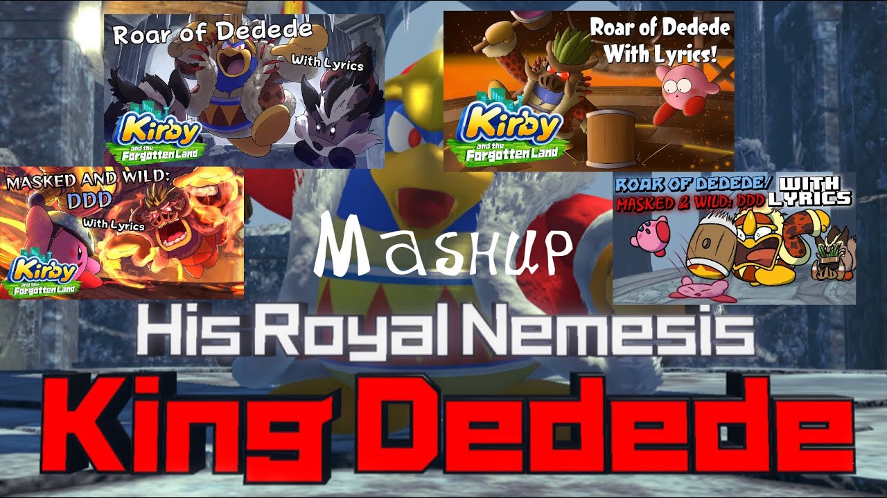 Roar of Dedede with Lyrics MASHUP - YouTube