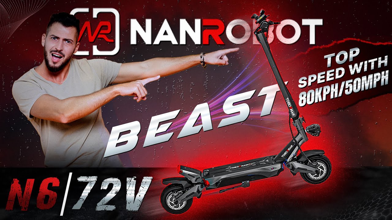 Unleash Beast Performance with Nanrobot N6 72V Scooter - YouTube