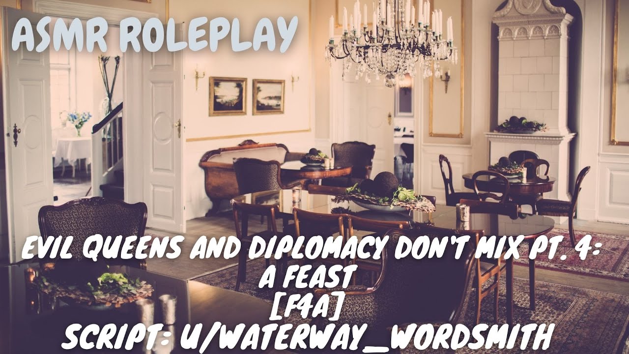 ASMR Roleplay Evil Queen's and Diplomacy Don't Mix Pt. 4: A Feast [Evil ...