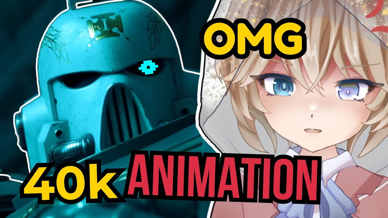 Plan't VTuber Discovers Warhammer 40k Animations | Part 1 - YouTube