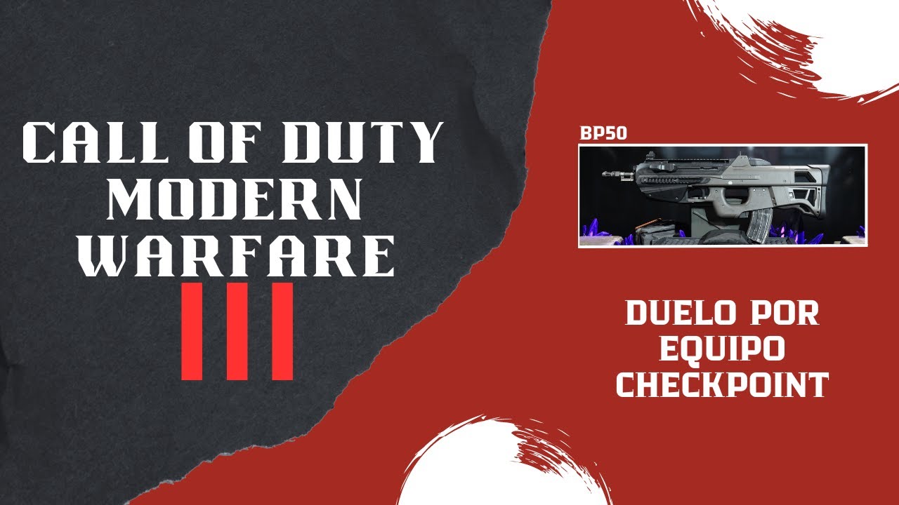 MWIII // Checkpoint // Duelo por equipos // BP50 - YouTube