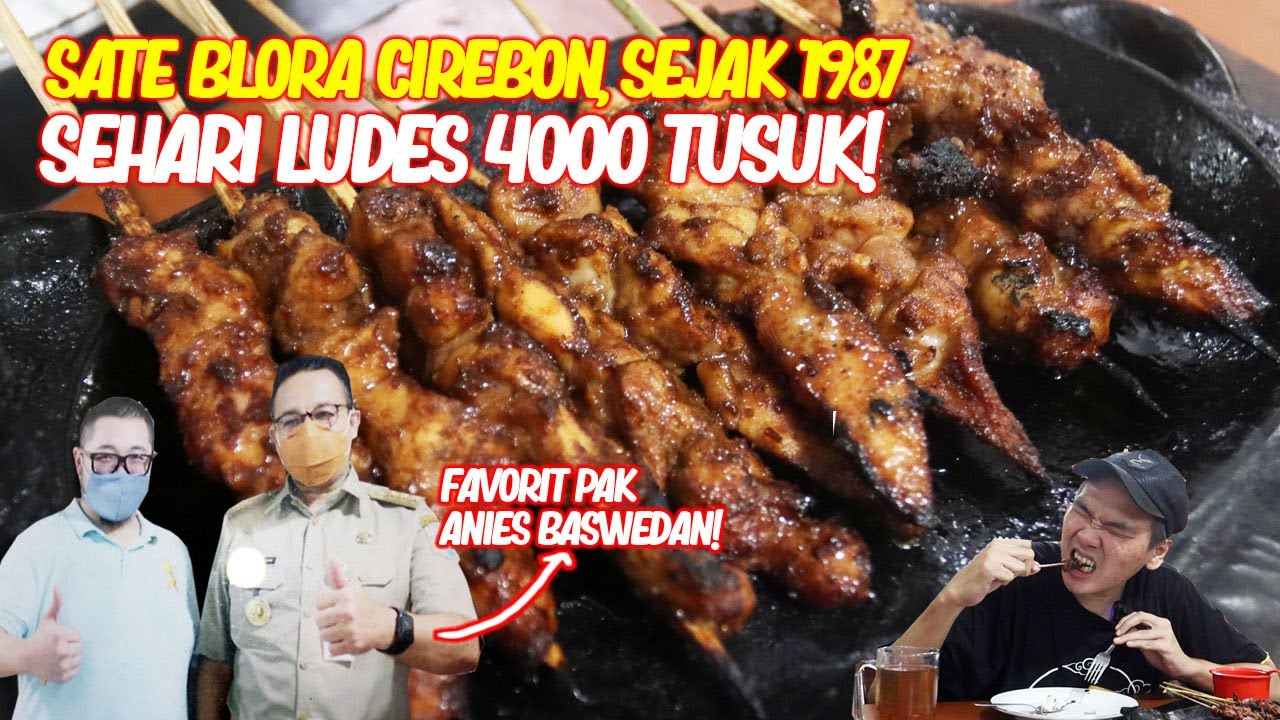 SAOS KECAPNYA KOK PAKE KOL?! SATE BLORA CIREBON, FAVORITE PAK ANIES ...