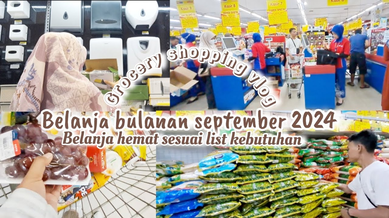 BELANJA BULANAN SEPTEMBER 2024. BELANJA HEMAT SESUAI LIST KEBUTUHAN ...