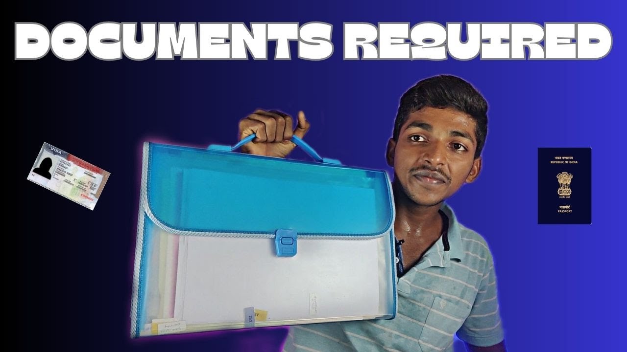 Required Documents and Organizing the Documents in File for Visa ...