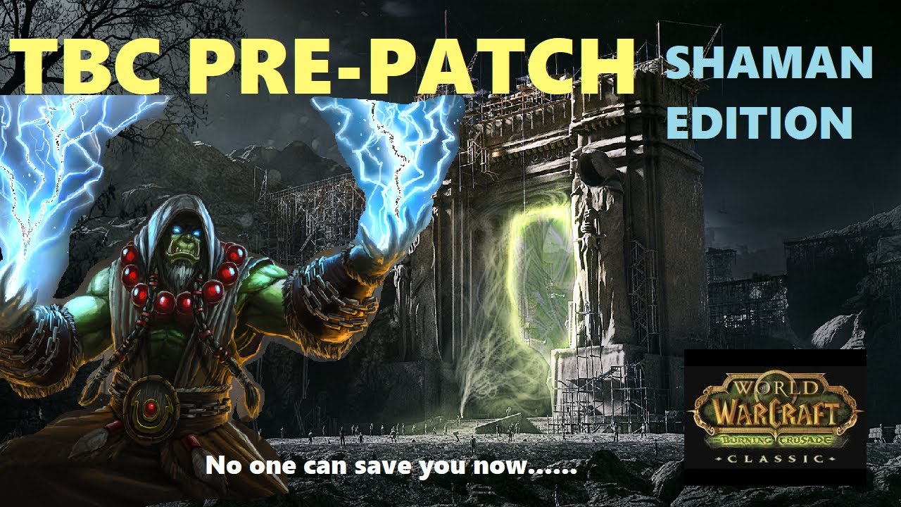 TBC PRE-PATCH Talent builds! Pve and PvP! Shaman Edition! - YouTube